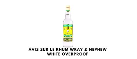 Avis Sur Le Rhum Wray And Nephew White Overproof Univers Des Verres