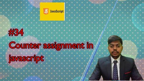 Lec 34 Counter Assignment In Javascript Javascript Js