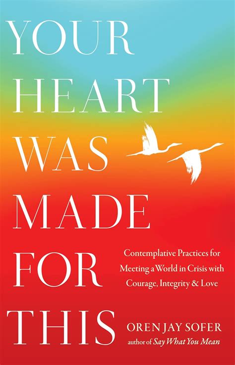 Your Heart Was Made For This Contemplative Practices For Meeting A