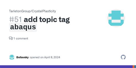 Add Topic Tag `abaqus` · Issue 51 · Tarletongroup Crystalplasticity · Github