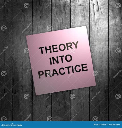 Theory Into Practice Text Message Written On Note Page Education And