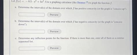 Solved Let F X 0 5x4 3x2 Use A Graphing Calculator Like Chegg