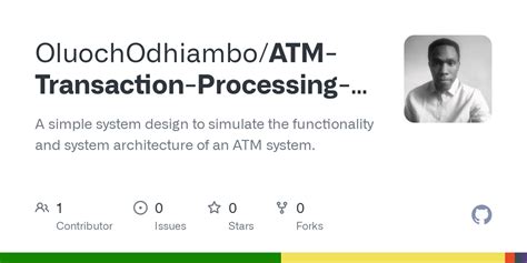 Github Oluochodhiambo Atm Transaction Processing System A Simple System Design To Simulate