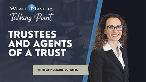 Trustees And Agents Of A Trust Annemarie Schutte 29 09 2022 Youtube