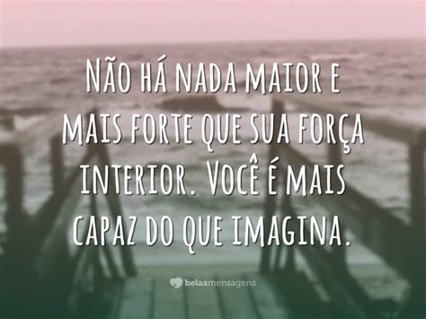Frases De Força Belas Mensagens