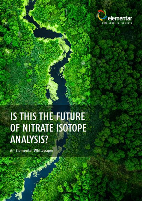 Is This The Future Of Nitrate Isotope Analysis Whitepaper Elementar
