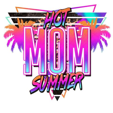 Neon Hot Mom Summer