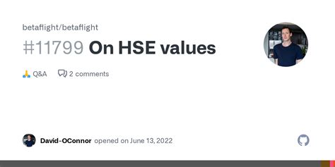 On Hse Values · Betaflight Betaflight · Discussion 11799 · Github