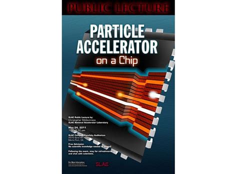 Slac Public Lecture Particle Accelerator On A Chip Slac National