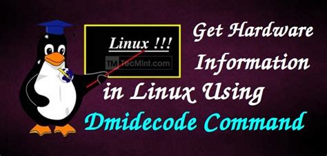 Como Obter Informa Es De Hardware O Comando Dmidecode No Linux