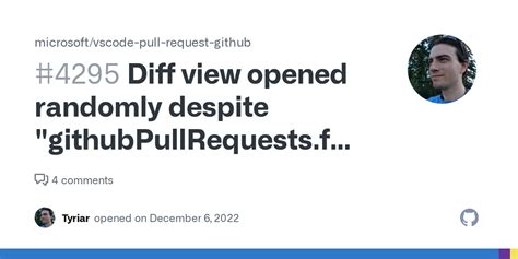 Diff View Opened Randomly Despite Githubpullrequestsfocusedmode False Set · Issue 4295