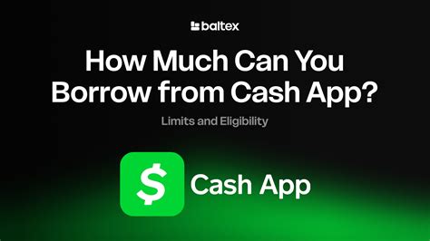 How Much Can You Borrow From Cash App Limits And Eligibility Baltex