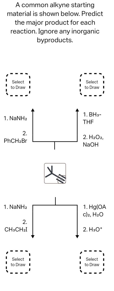Solved by an EXPERT A common alkyne startingmaterial is shown below. | Chegg.com