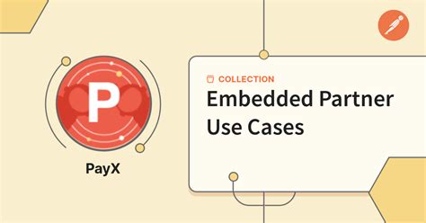 Embedded Partner Use Cases Get Started Postman Api Network