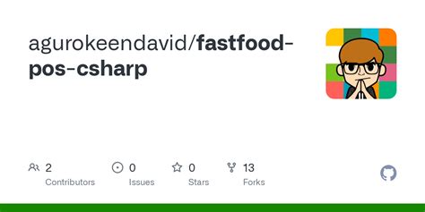 Github Agurokeendavidfastfood Pos Csharp