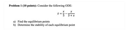 Solved Problem Points Consider The Following Ode X Chegg