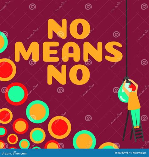 Conceptual Display No Means No Business Concept Stop Abuse Gender