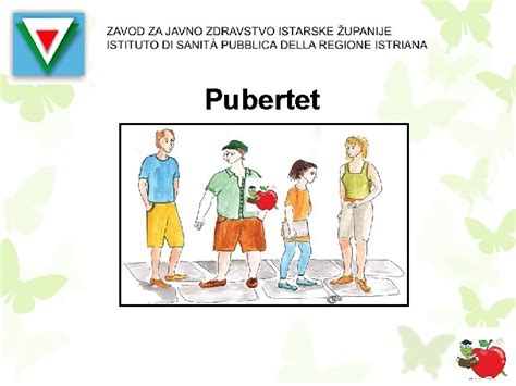 Pubertet To Je Pubertet Pubertet Je Razdoblje U