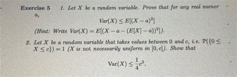 Solved Xxercise 5 1 Let X Be A Nandom Variable Prove That Chegg