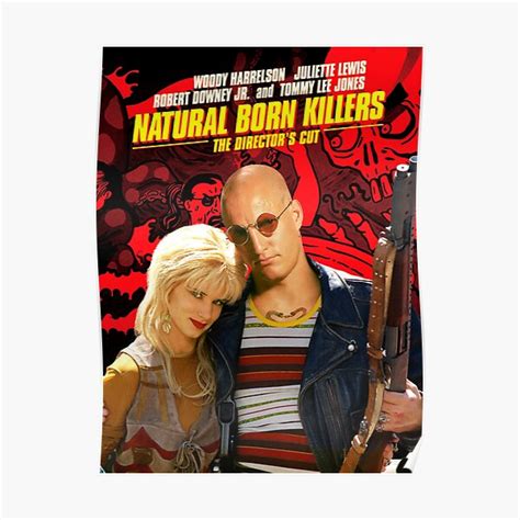 Natural Born Killers Poster For Sale By Juanscorner Redbubble
