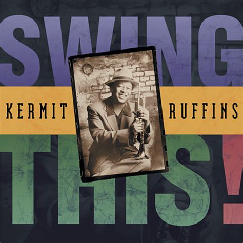 Kermit Ruffins Swing This Basin Street Records