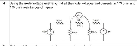 Using The Node Voltage Analysis Find All StudyX
