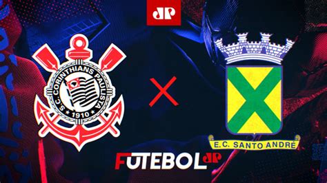 Corinthians x Santo André confira a transmissão da Jovem Pan ao vivo SP NOTÍCIAS