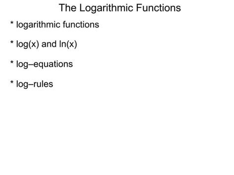 26 The Logarithm Functions X Ppt