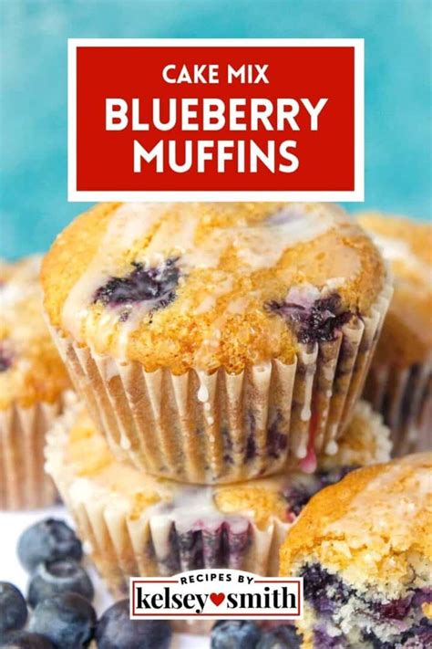 Cake Mix Blueberry Muffins Recipe By Kelsey Smith
