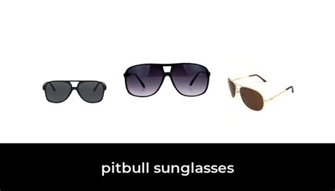 41 Best Pitbull Sunglasses 2022 After 161 Hours Of Research And Testing