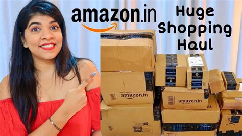 Huge Amazon Shopping Haul Hindi Part 2 Youtube
