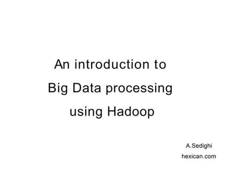 Introduction to Hadoop | PPT
