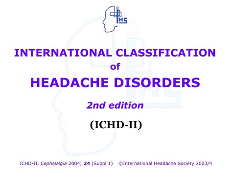 PPT INTERNATIONAL CLASSIFICATION Of HEADACHE DISORDERS 2nd Edition