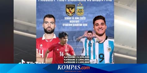 Beredar Daftar Harga Tiket Timnas Indonesia Vs Argentina PSSI Buka Suara