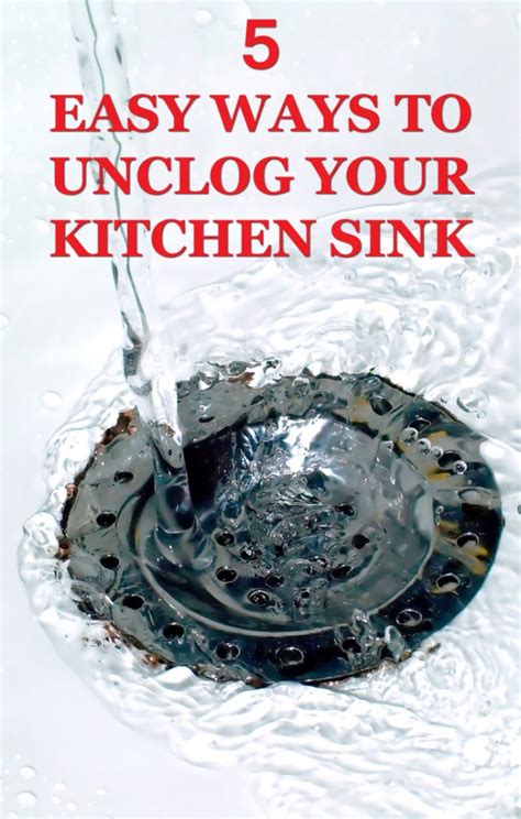 5 Easy Ways To Unclog Your Kitchen Sink