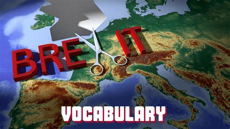 Comprendre Le Brexit 🇬🇧 Et Apprendre Du Vocabulaire Anglais Courant En