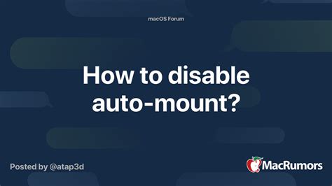 How To Disable Auto Mount Macrumors Forums