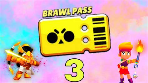 3 Часть путь Brawl Pass Youtube