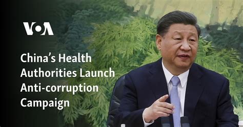 Chinas Health Authorities Launch Anti Corruption Campaign