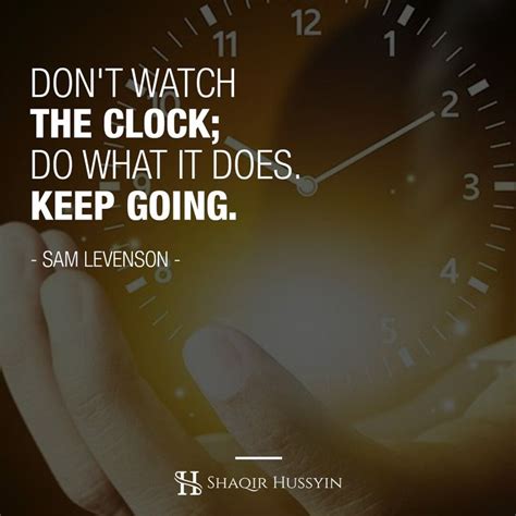 Don T Watch The Clock Keep Going