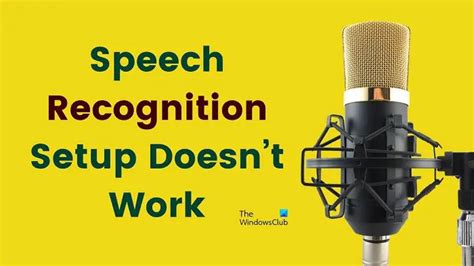 Speech Recognition Error Windows 11 как исправить Исправление ошибок