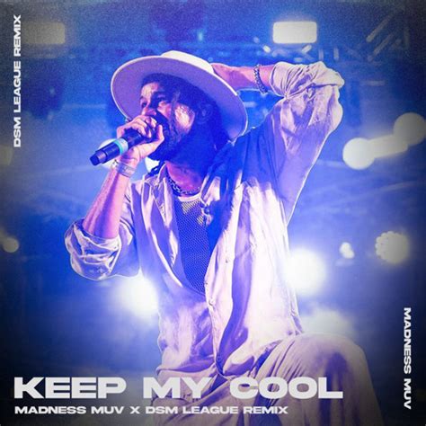 Stream Kes Keep My Cool Madness Muv X Dsm League Remix By Madness
