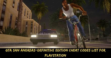 Gta San Andreas Definitive Edition Cheat Codes List For Playstation