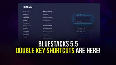 BlueStacks Version Update Double Key Shortcuts Are Here