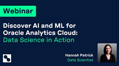 Webinar Discover Ai And Ml For Oracle Analytics Cloud Data Science