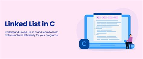 Linked List In C How To Create Types And Advantages