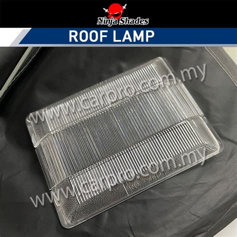 Proton Saga Iswara Wira SE Arena Satria Putra Roof Lamp Cover Room