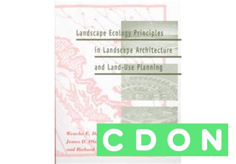 Landscape Ecology Principles In Landscape Architecture And Land Use