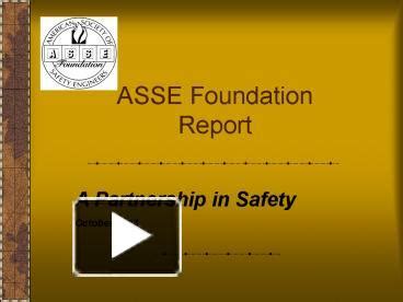 Ppt Asse Foundation Report Powerpoint Presentation Free To View Id A D Yzg M