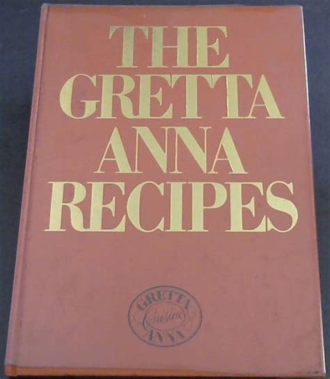 The Gretta Anna Recipes